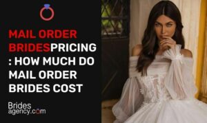 BridesAgency: Your Trusted Mail Order Bride Website